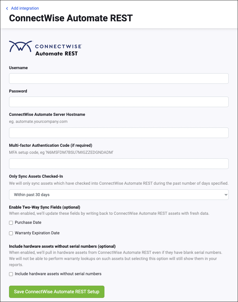 ConnectWise Automate REST API integration instructions – Lifecycle Manager ConnectWise Automate REST API integration instructions – Lifecycle Manager